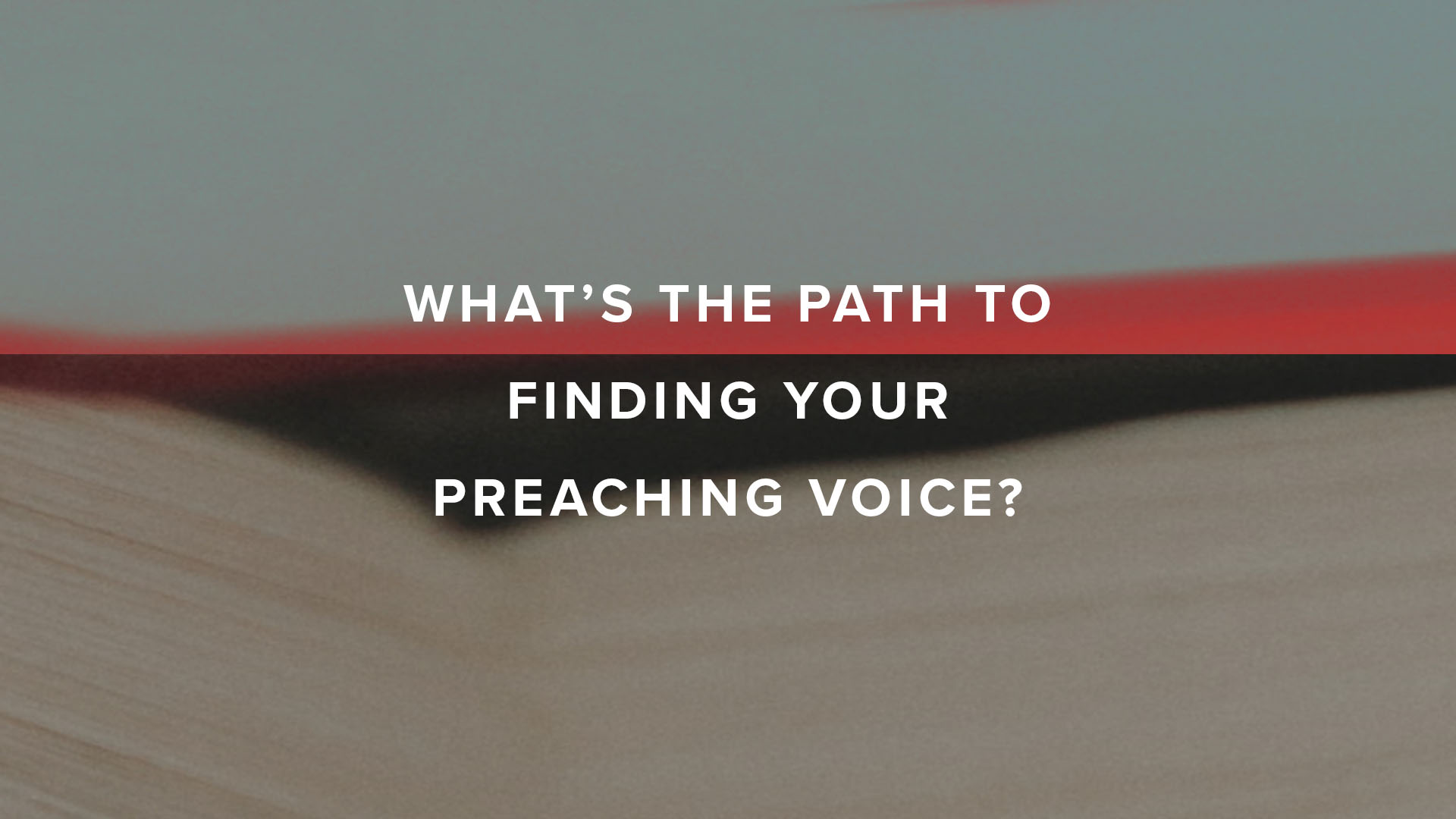 The Different Preaching Styles and Discovering Your Preaching Stye