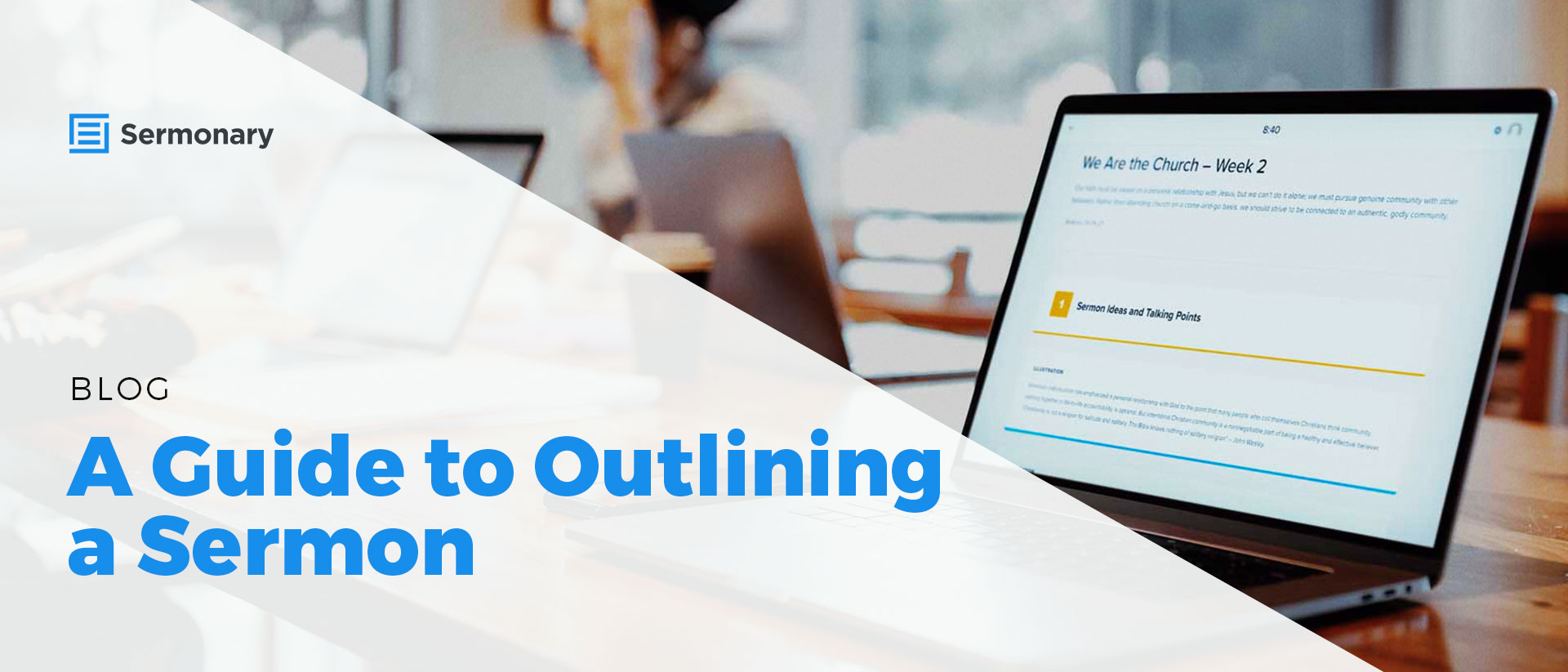 A Guide to Outlining a Sermon - Sermonary