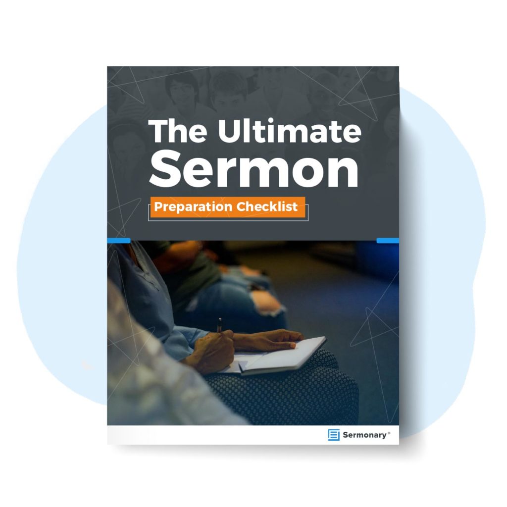 The Ultimate Sermon Prep Checklist - Sermonary